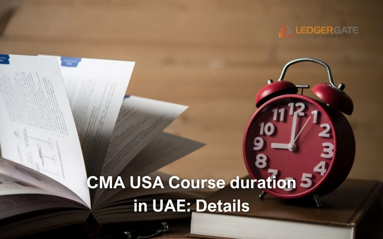 CMA Course Duration in UAE: How long does it take to complete?